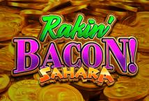 Rakin' Bacon Sahara Slot - Free Play in Demo Mode