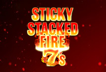 Sticky Stacked Fire 7s Slot | Play Online | RTP: 94.50%